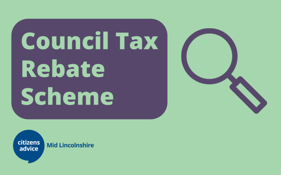 The Council Tax Rebate Scheme | Citizens Advice Mid Lincolnshire
